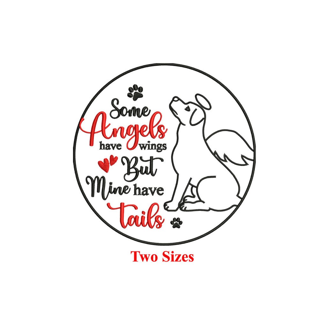 Some Angels Have Tails Machine Embroidery Design | Pet Memorial ...