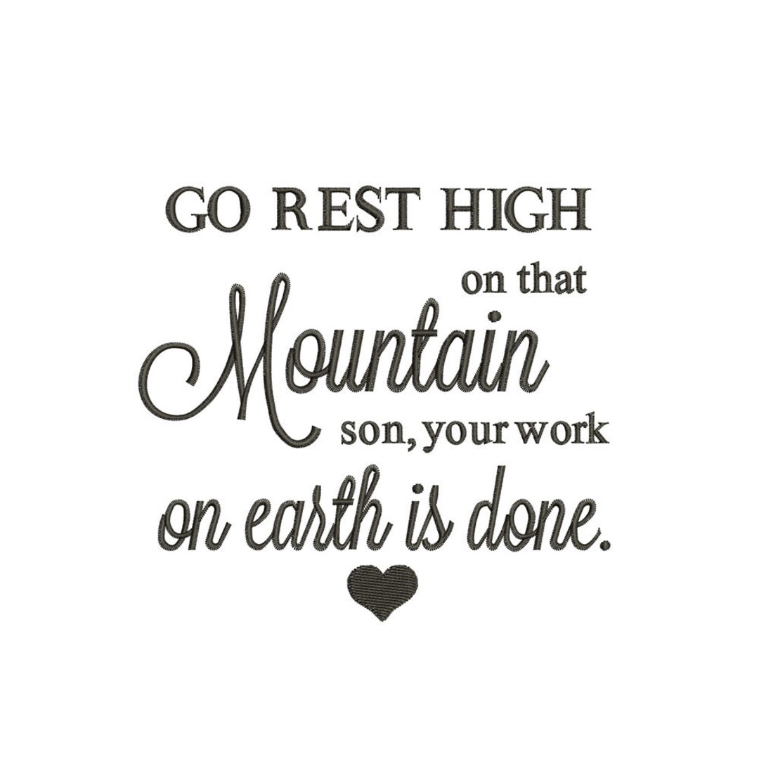 Go Rest High on That Mountain Machine Embroidery Design / Earth is Done ...