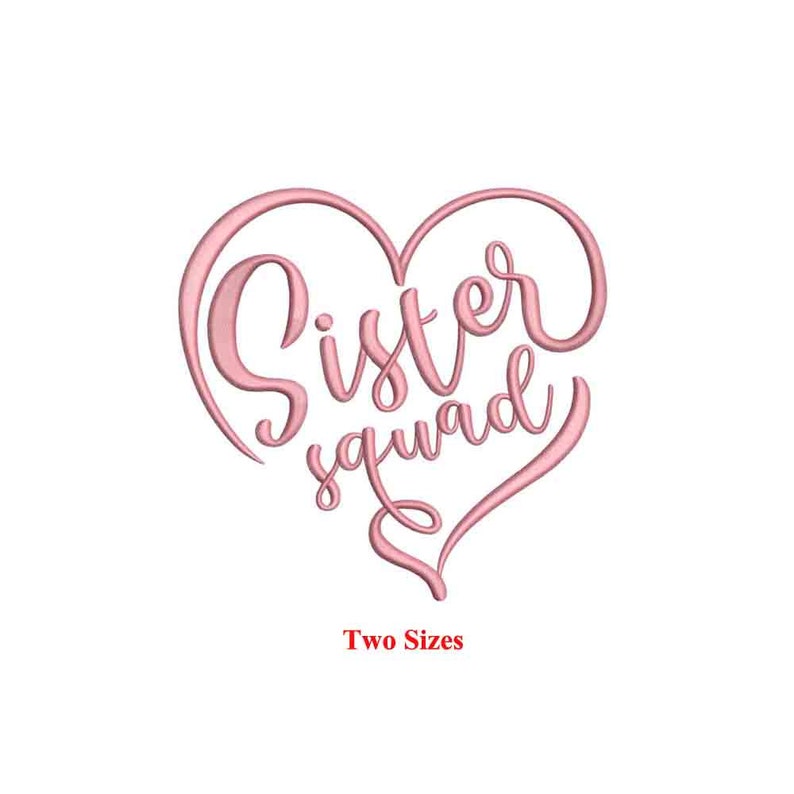 Sister Squad Machine Embroidery Design / Sister Love / Sister Heart - Etsy