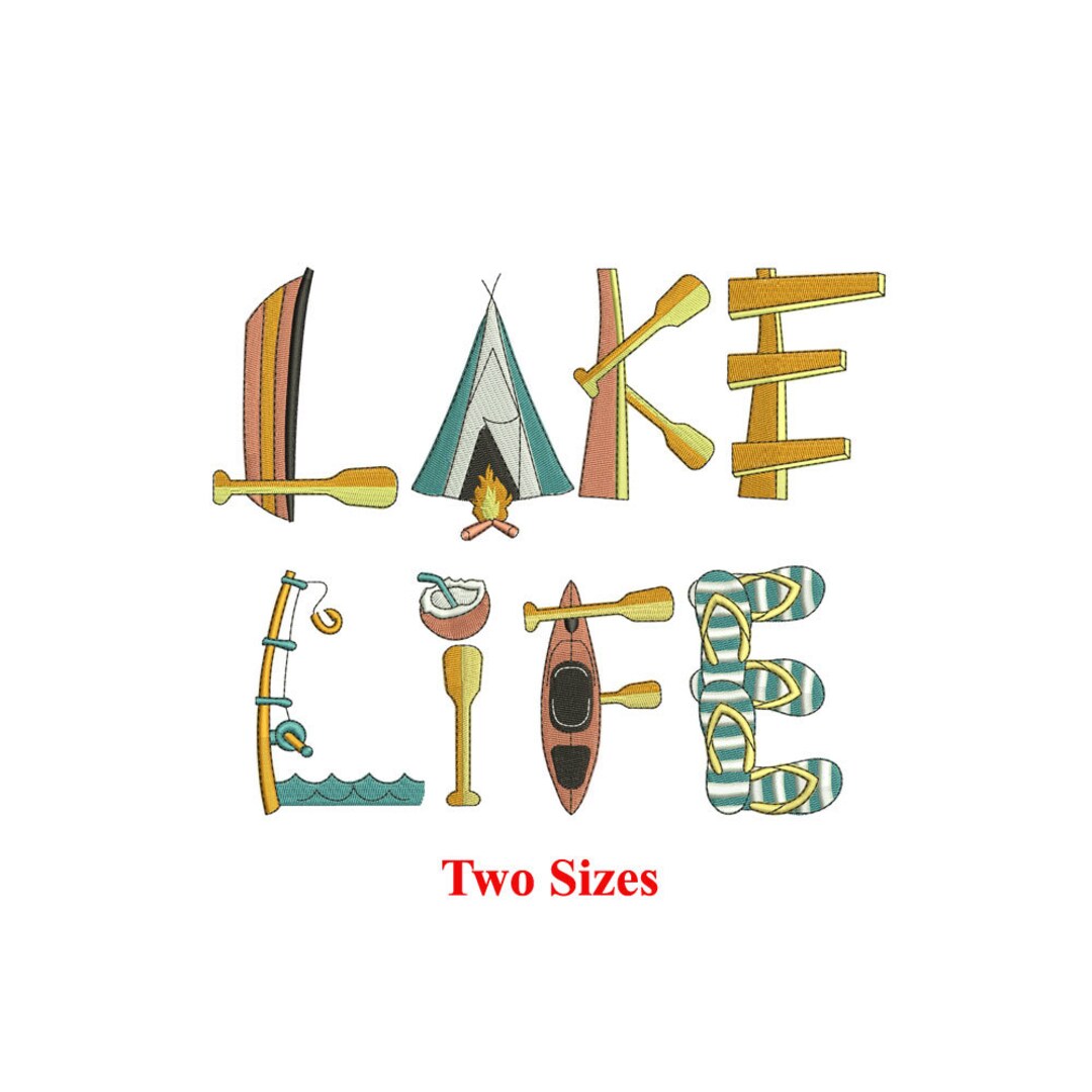 Lake Life Machine Embroidery Design / Lake Life Summer Vibes / Lake ...