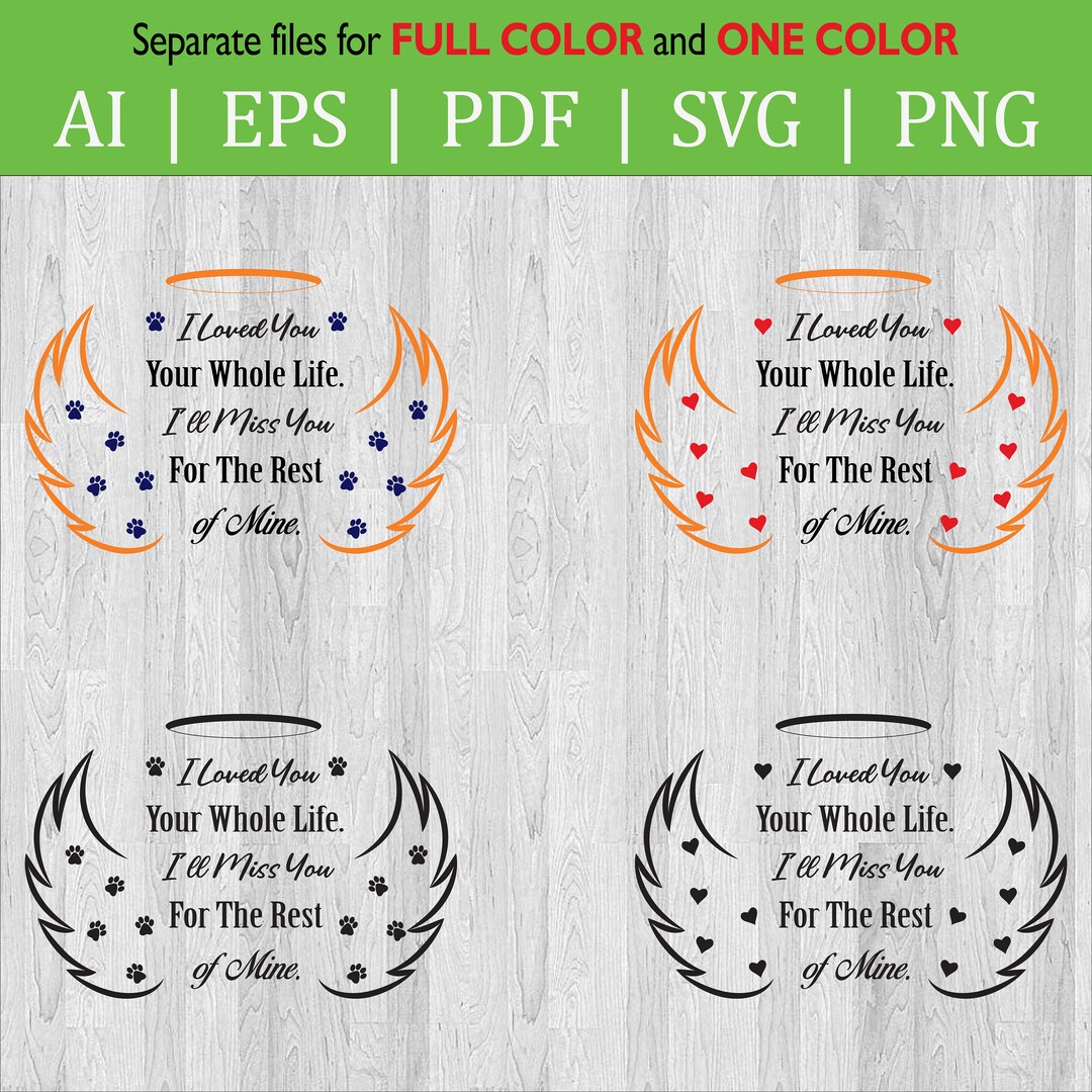 I Loved Your Whole Life I Will Miss You for Rest SVG PNG Circuit File ...