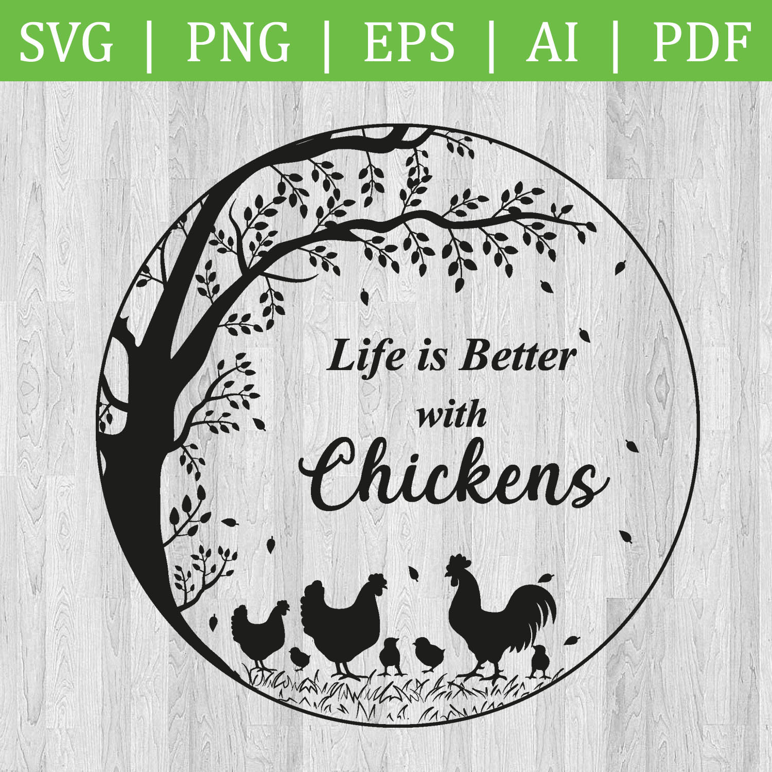 Chicken Tree Life is Better With Chicken SVG Circuit File / Chicken ...
