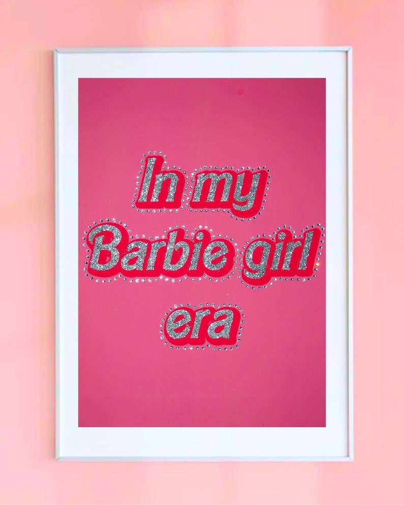 In My Barbie Girl Era Bedazzled Print, Barbiecore Wall Art, Barbie ...