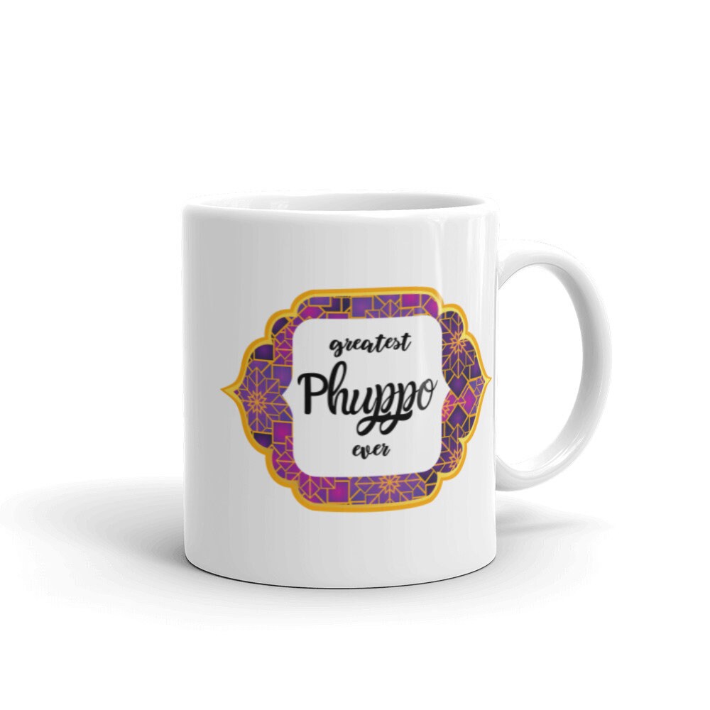Greatest Phuppo Ever Mug Best Phupo World's Best Aunt Desi Pakistani ...