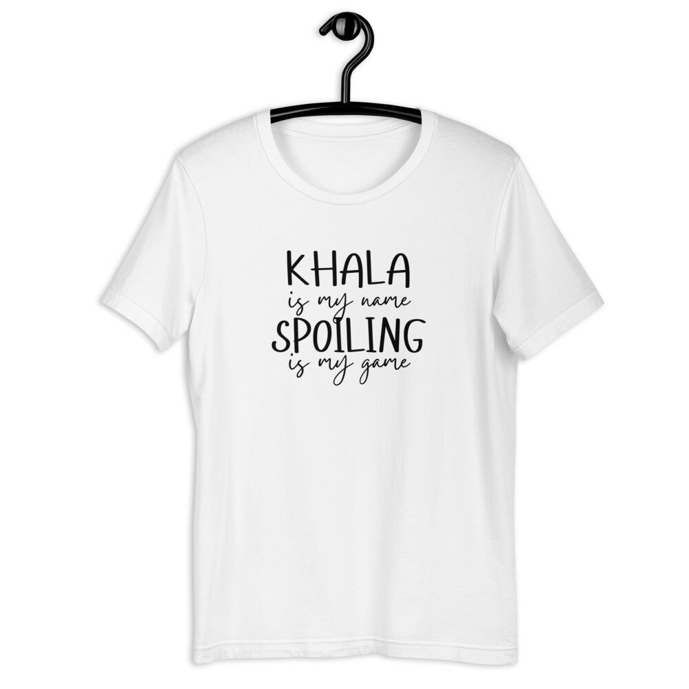 Auntie is My Name Spoiling is My Game Shirt | Khala Shirt | Best Khala ...