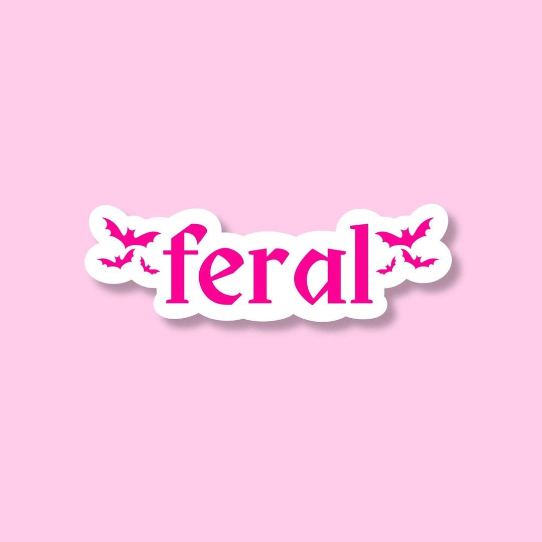 Pink Feral Sticker, Cute but Feral, Goth Stickers, Weirdcore Stickers ...