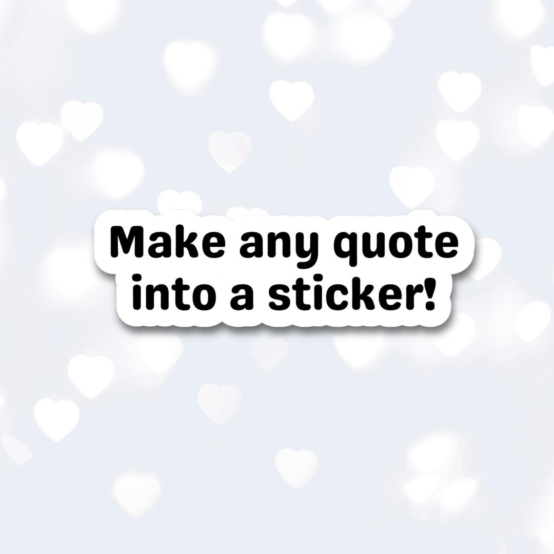 Custom Text Sticker, Custom Quote Print, Laptop Stickers, Kindle Decal ...