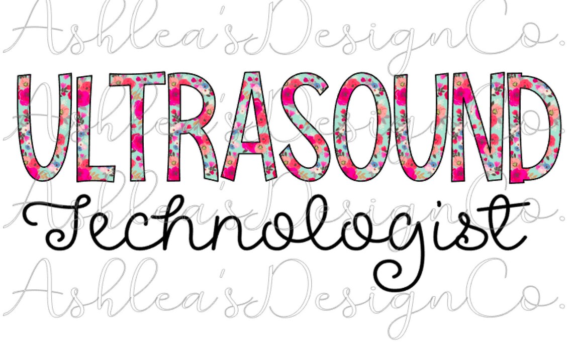 Ultrasound technologist png digital download UT png floral | Etsy