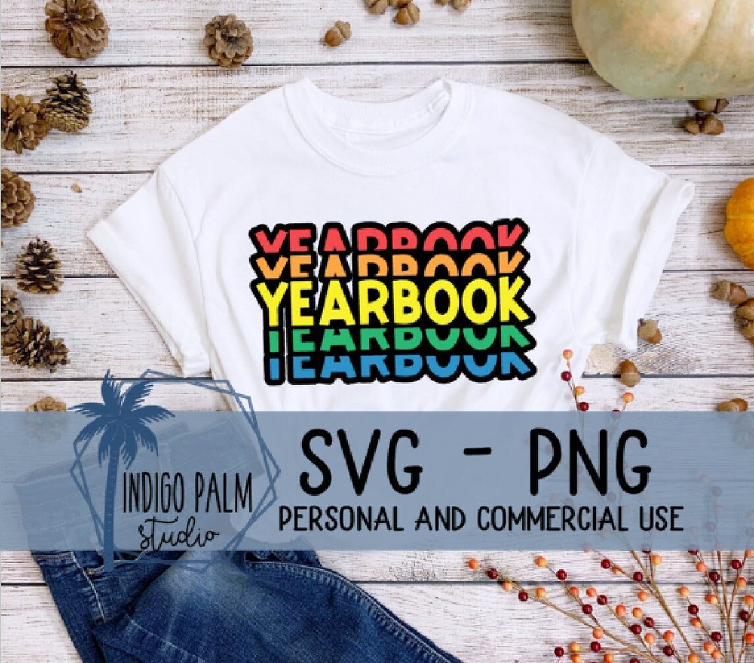 Yearbook Stacked Rainbow Svg - School Yearbook Shirt Design - Yearbook ...