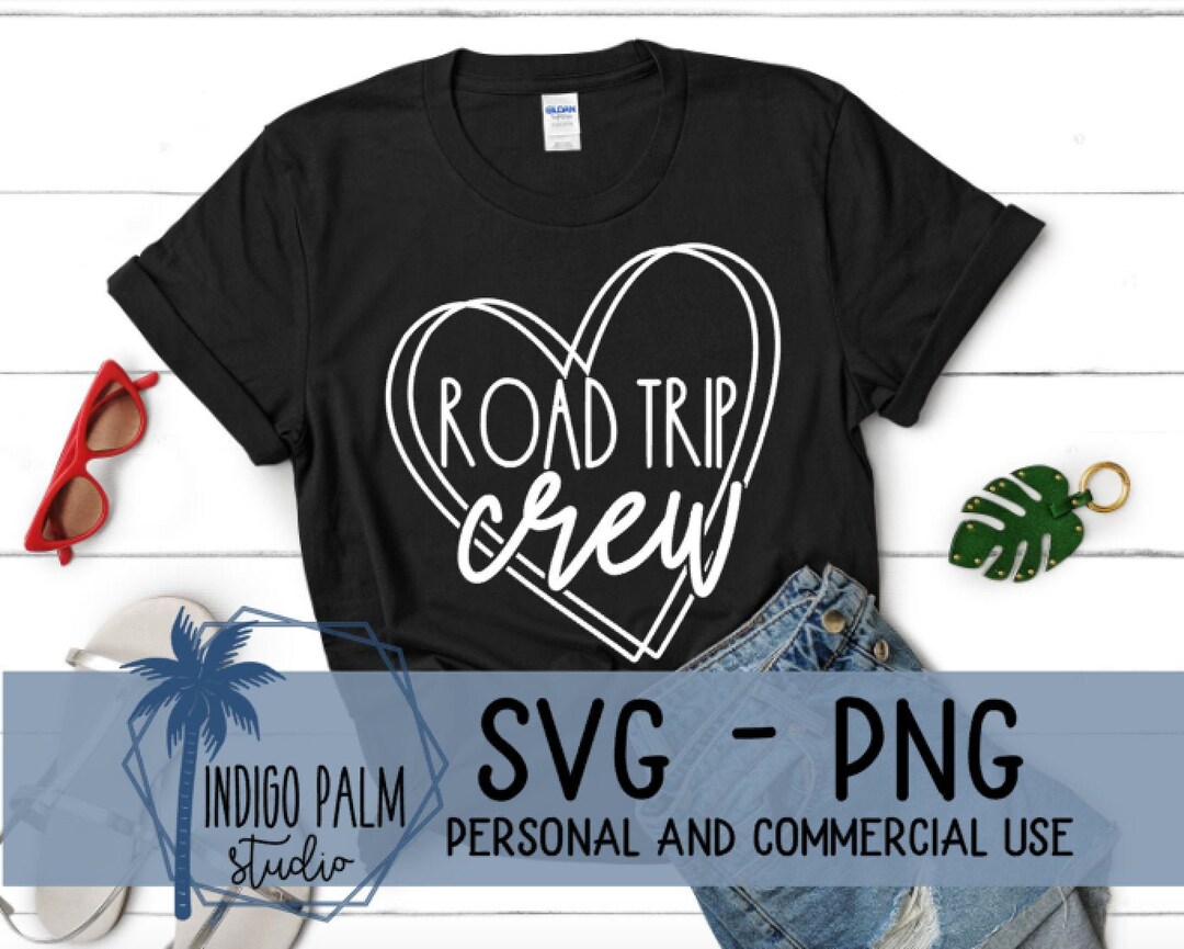 Road Trip Crew Svg - Road Trip Shirt Design - Matching Road Trip Shirts ...