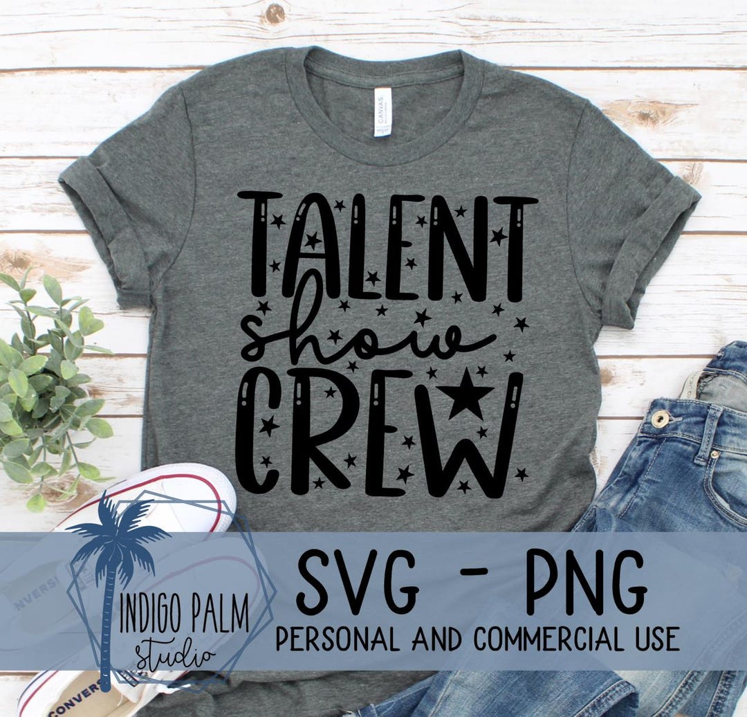 Talent Show Crew Svg - Talent Show Squad - Talent Show Volunteer Svg ...