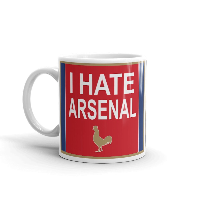 I Hate Arsenal Coffee Mug - Etsy
