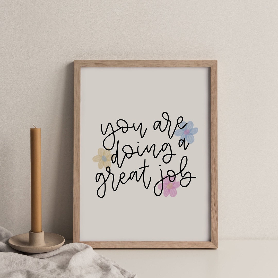You Are Doing a Great Job Quote Print | Motivational Digital Art ...