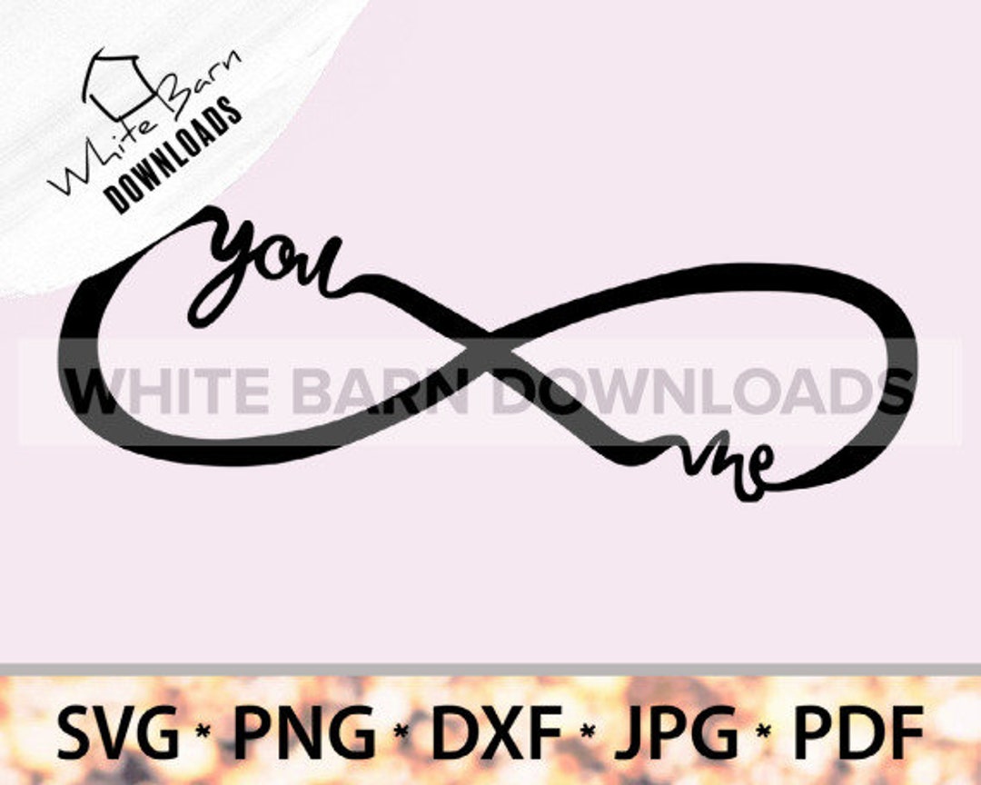 Infinity You and Me Forever Love Sign SVG File Glowforge, You & Me for ...