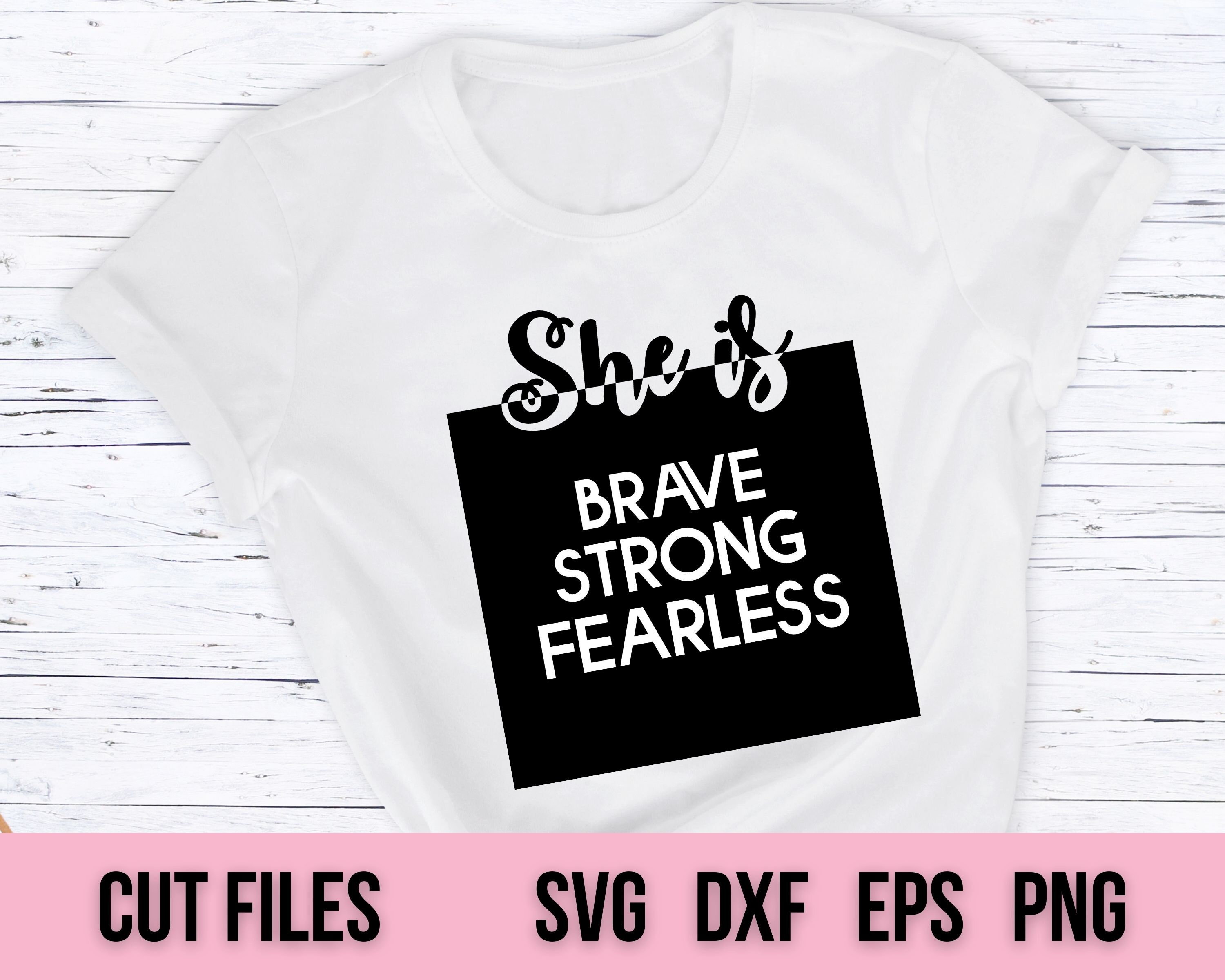 She Is Brave SVG Strong Women Gift Be Strong svg Girl Power | Etsy