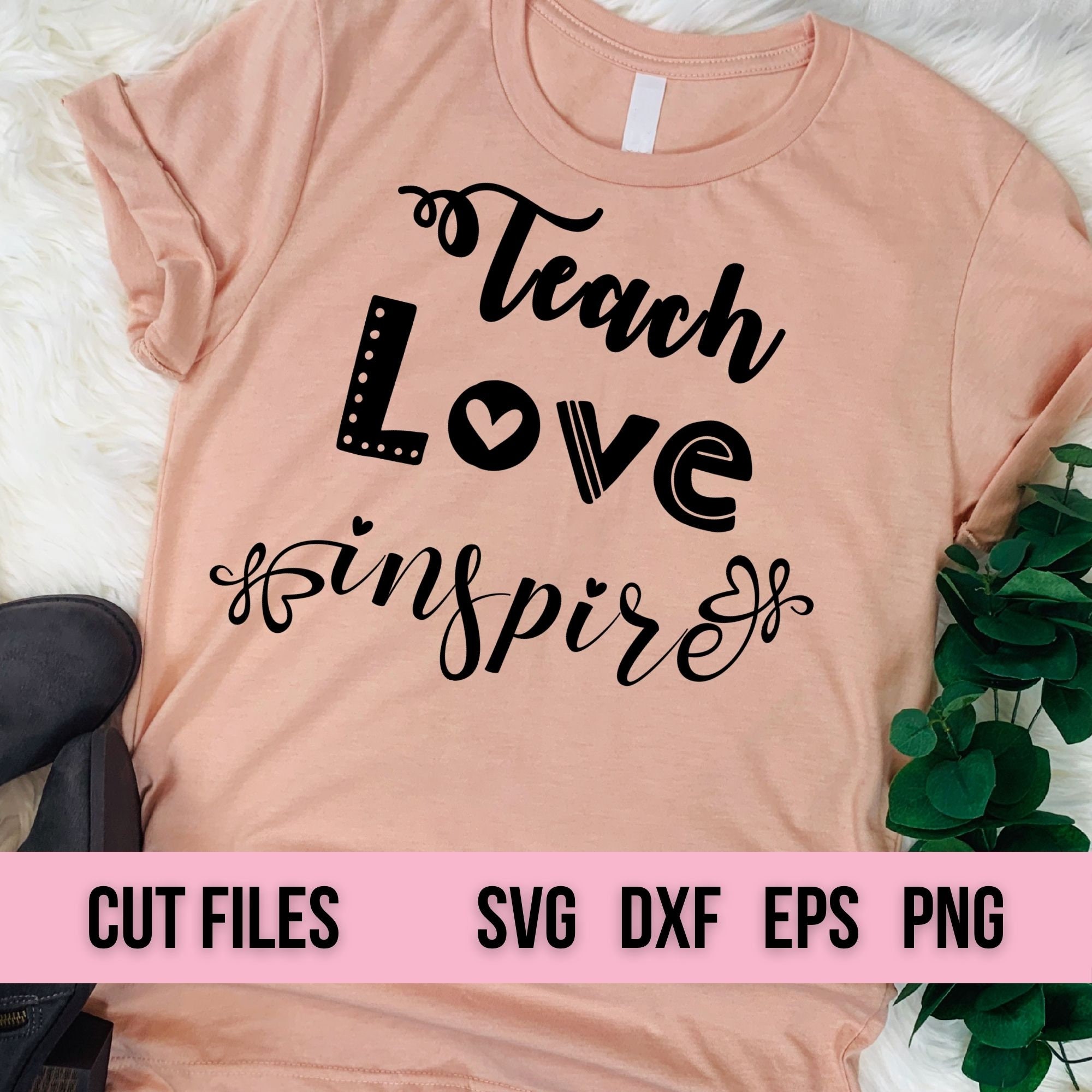 Teach Love Inspire SVG Teacher Gifts Teacher Shirts Teacher | Etsy