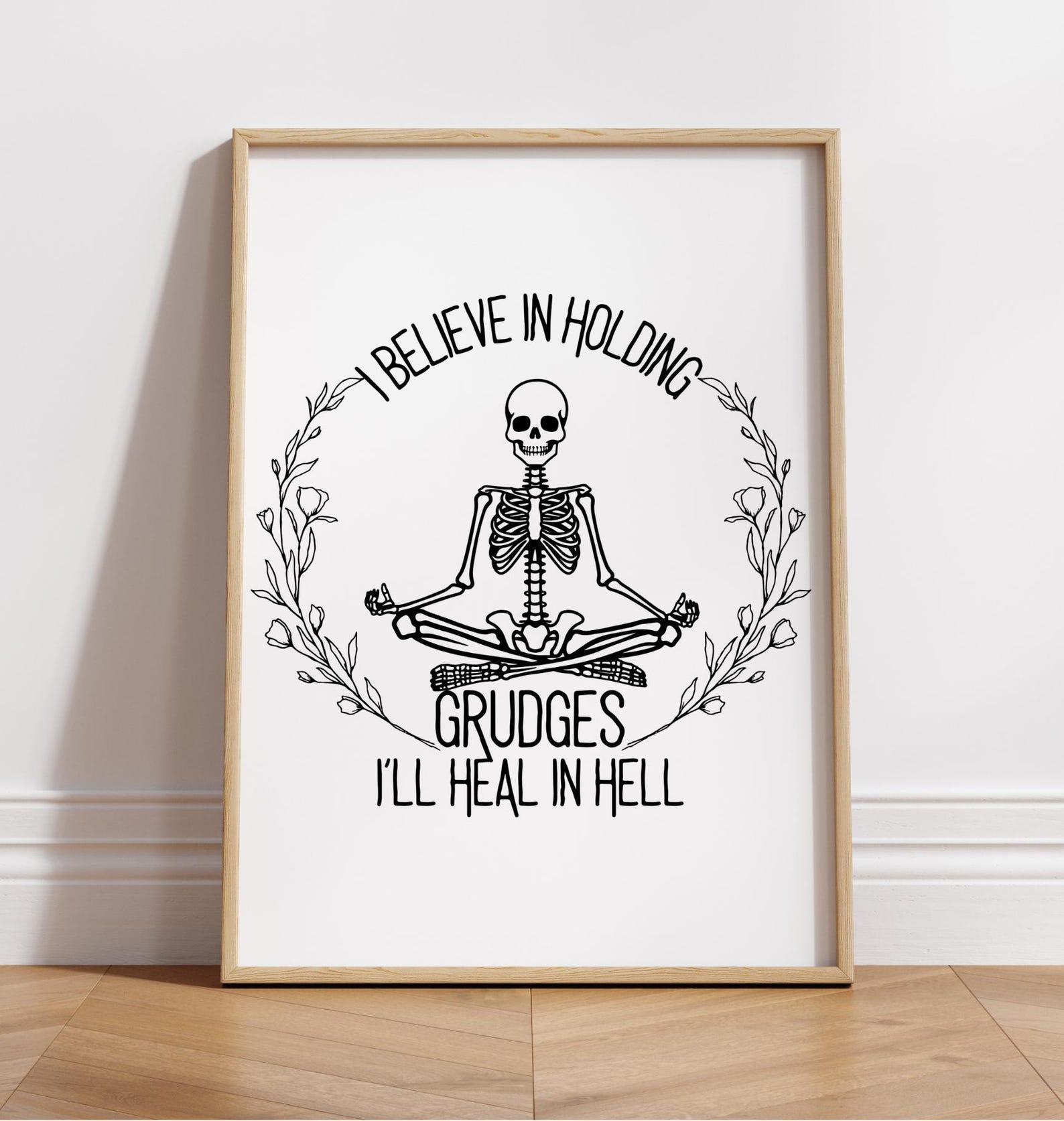 Sassy Skeleton SVG 'I Believe in Holding Grudges, I'll Heal in Hell ...