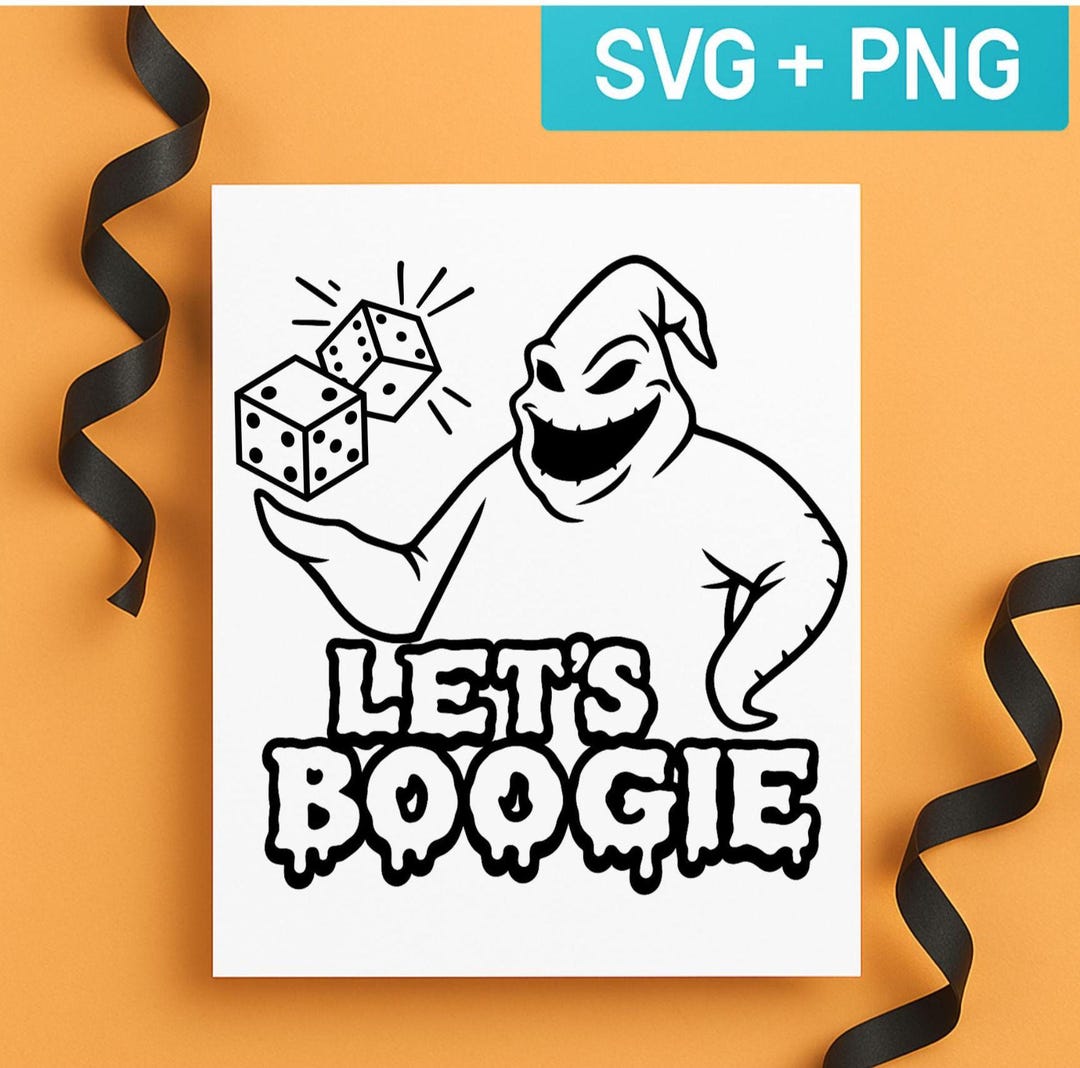 Let’s Boogie SVG File, Spooky Dice Halloween Cut File, Oogie-inspired ...
