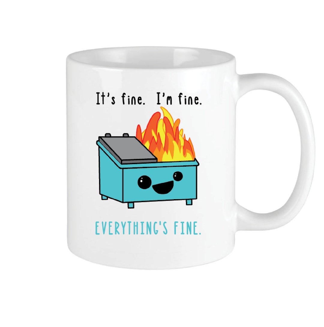 Happy Dumpster Fire Coffee Mug - Etsy