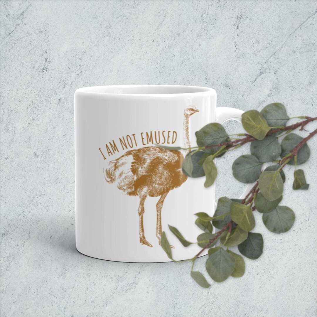 I Am Not Emused, Funny Emu Mug, Funny Emu, Emu, Emu Mug, Mug Emu, Emu ...