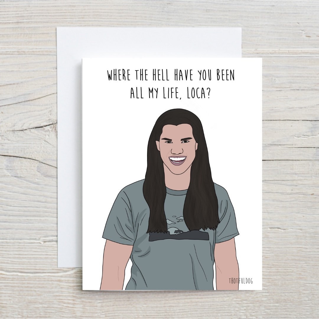 Where Have You Been Loca Card | Funny BFF Card | Pop Culture - Etsy