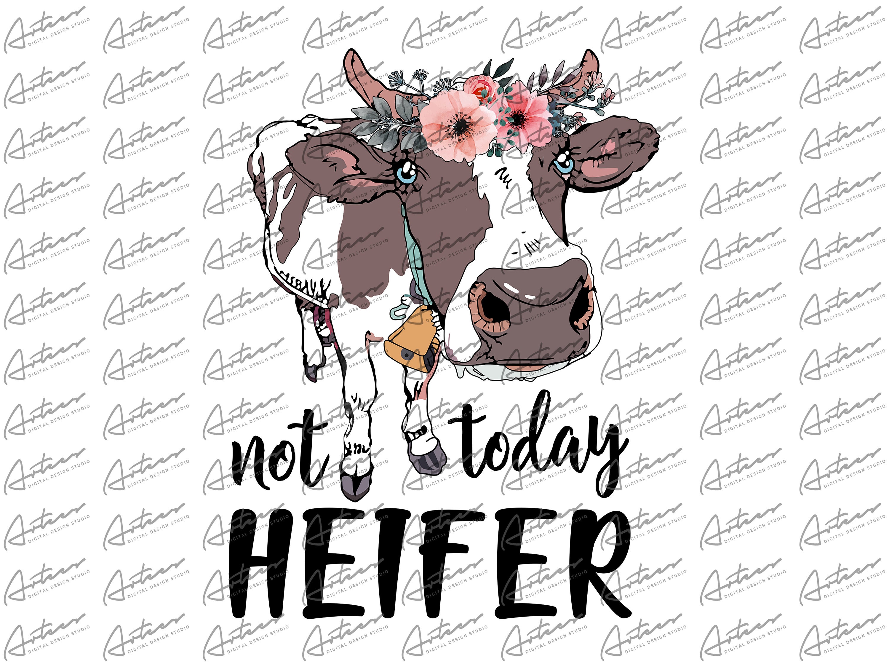 Not Today Heifer Png Download | Etsy