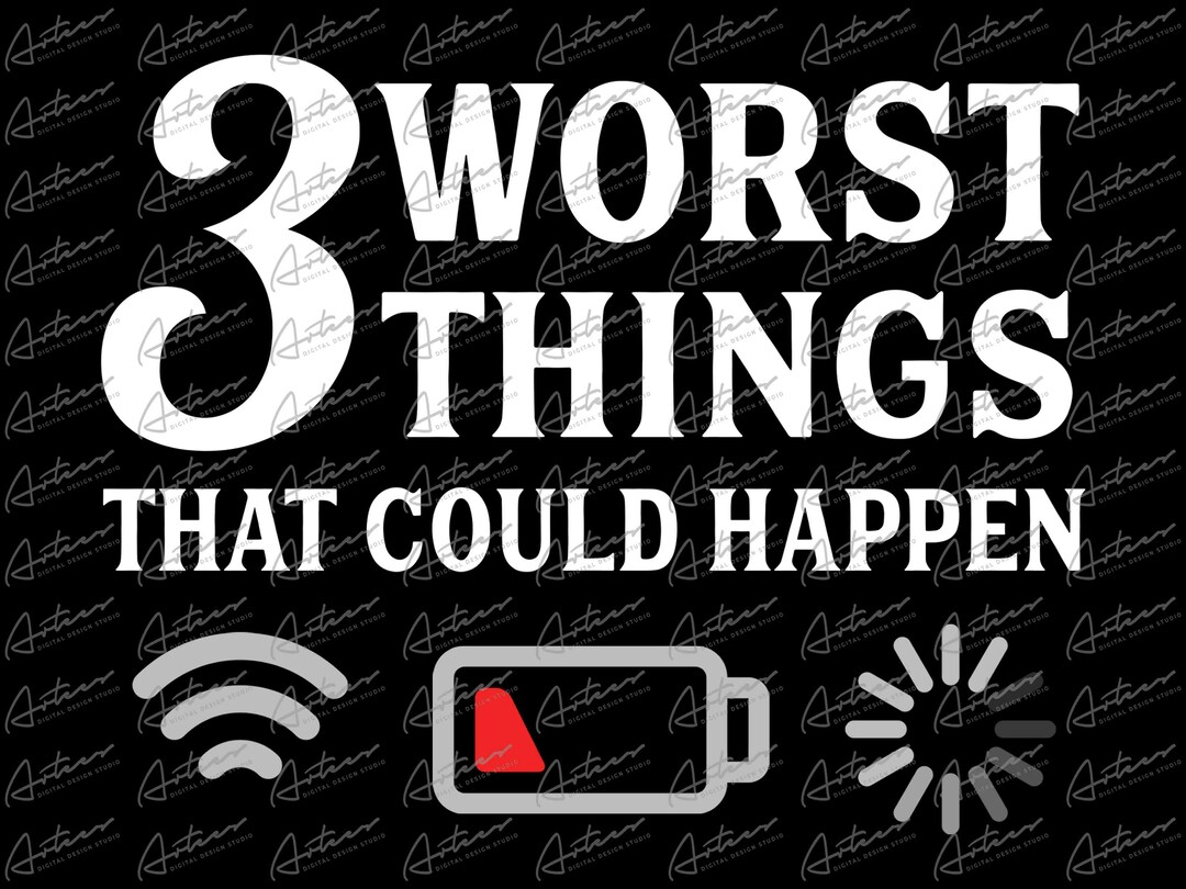 3 Worst Things That Could Happen Png Download - Etsy
