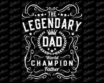 Legendary Dad - Etsy