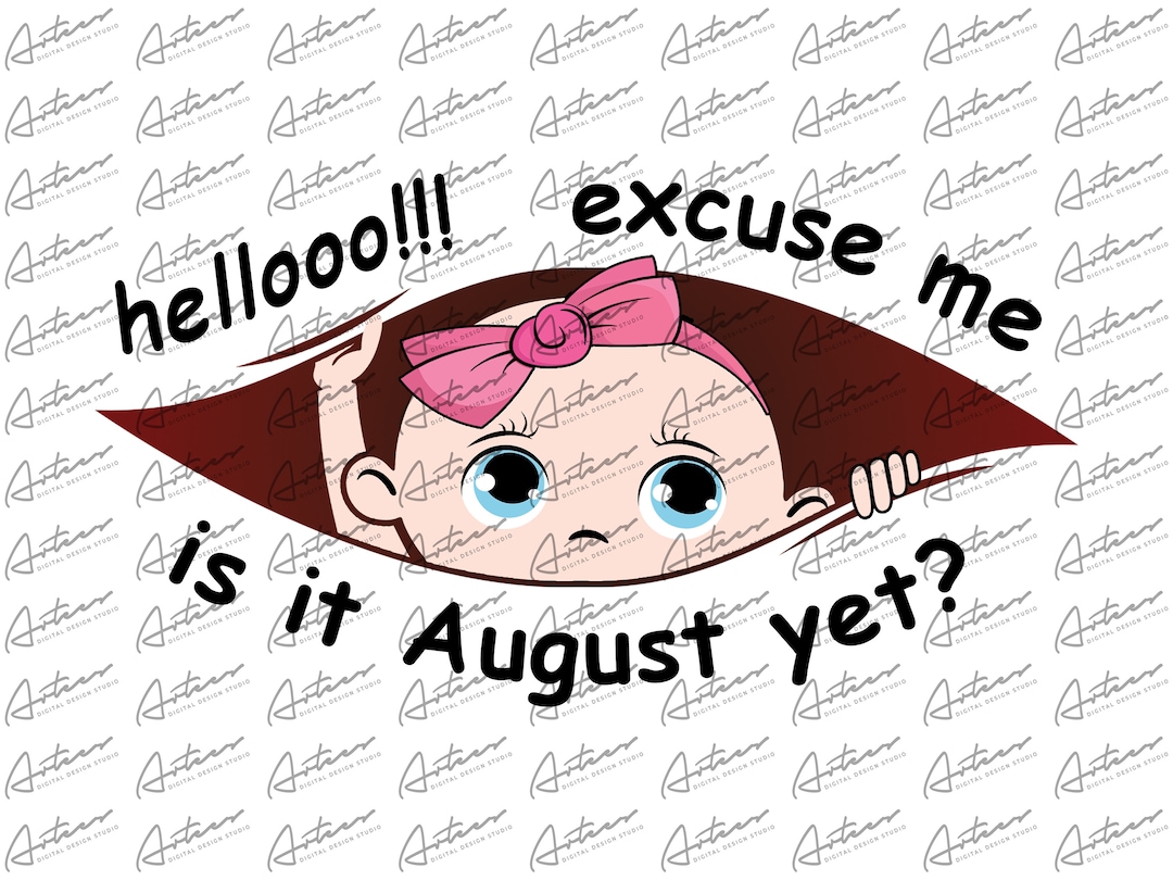 Funny August Baby Announcement PNG Download (personalized) - Etsy