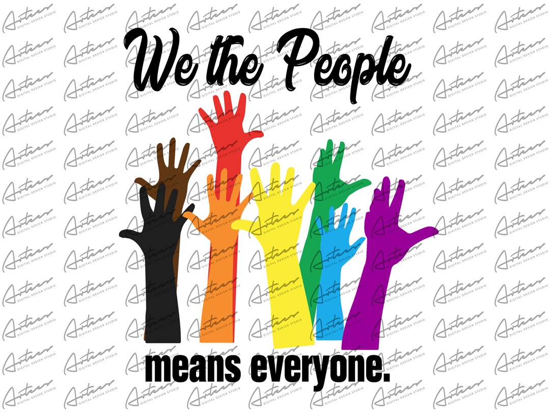 We the People Means Everyone Png Download - Etsy