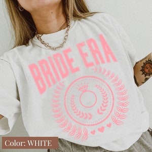 Comfort Colors in My Bride Era Shirt, Funny Bride Gift, Bachelorette ...