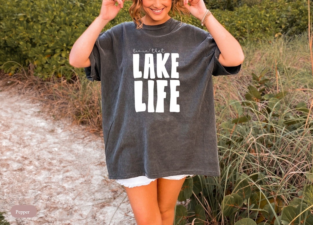 Comfort Colors® Lake Life Shirt, Lake Life Tee ,funny Lake, Lake Shirts ,lake Trip Shirt, Lake ...