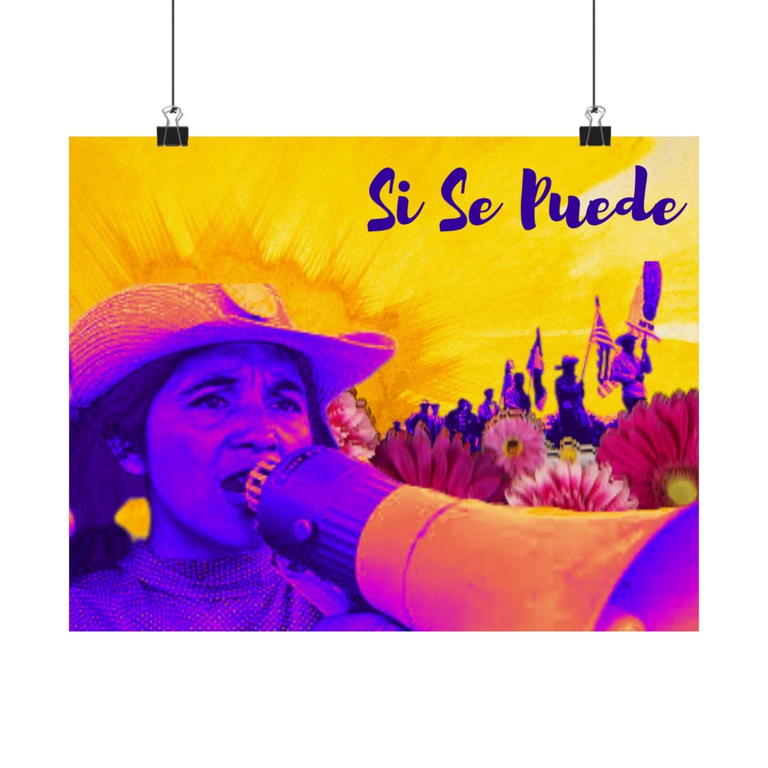 Dolores Huerta Si Se Puede Matte Poster in 1411 - Etsy