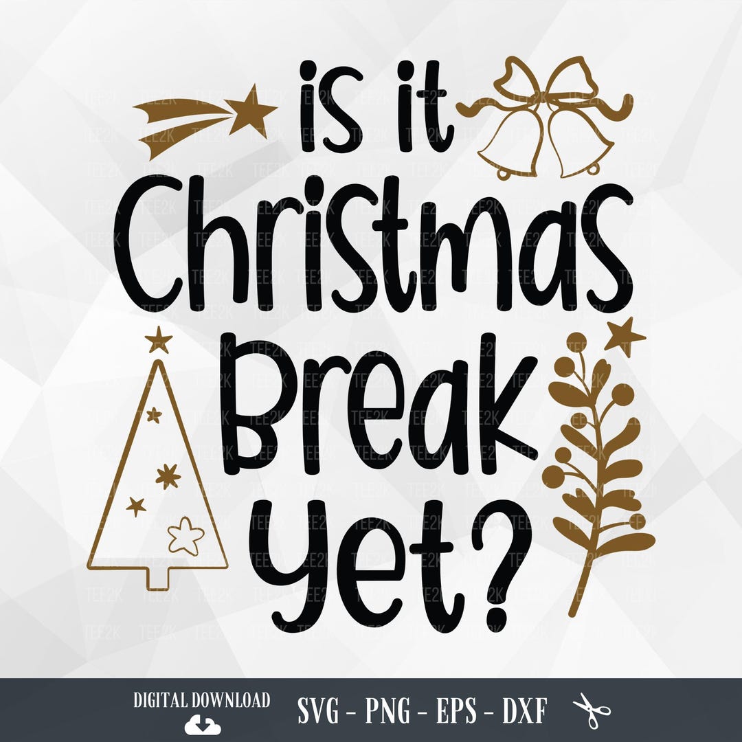 Teacher Christmas Break SVG: Holiday Cricut Files (digital Download) - Etsy