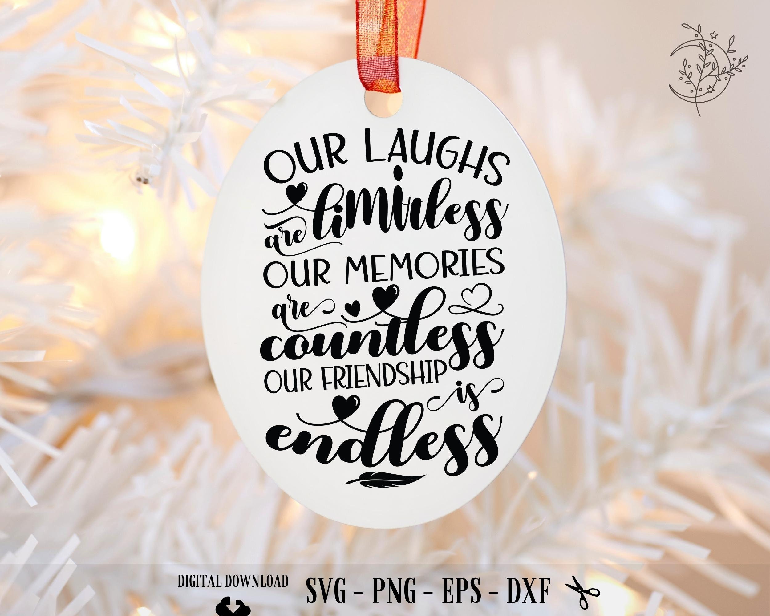 Best Friend Svg Our Laughs Are Limitless Our Memories Are - Etsy