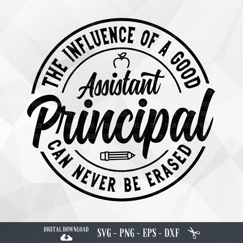 Assistant Principal SVG: Teacher Appreciation Quote (digital Download ...