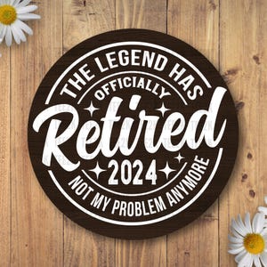 The Legend Has Officially Retired SVG, Retirement Gift, Retired Life ...