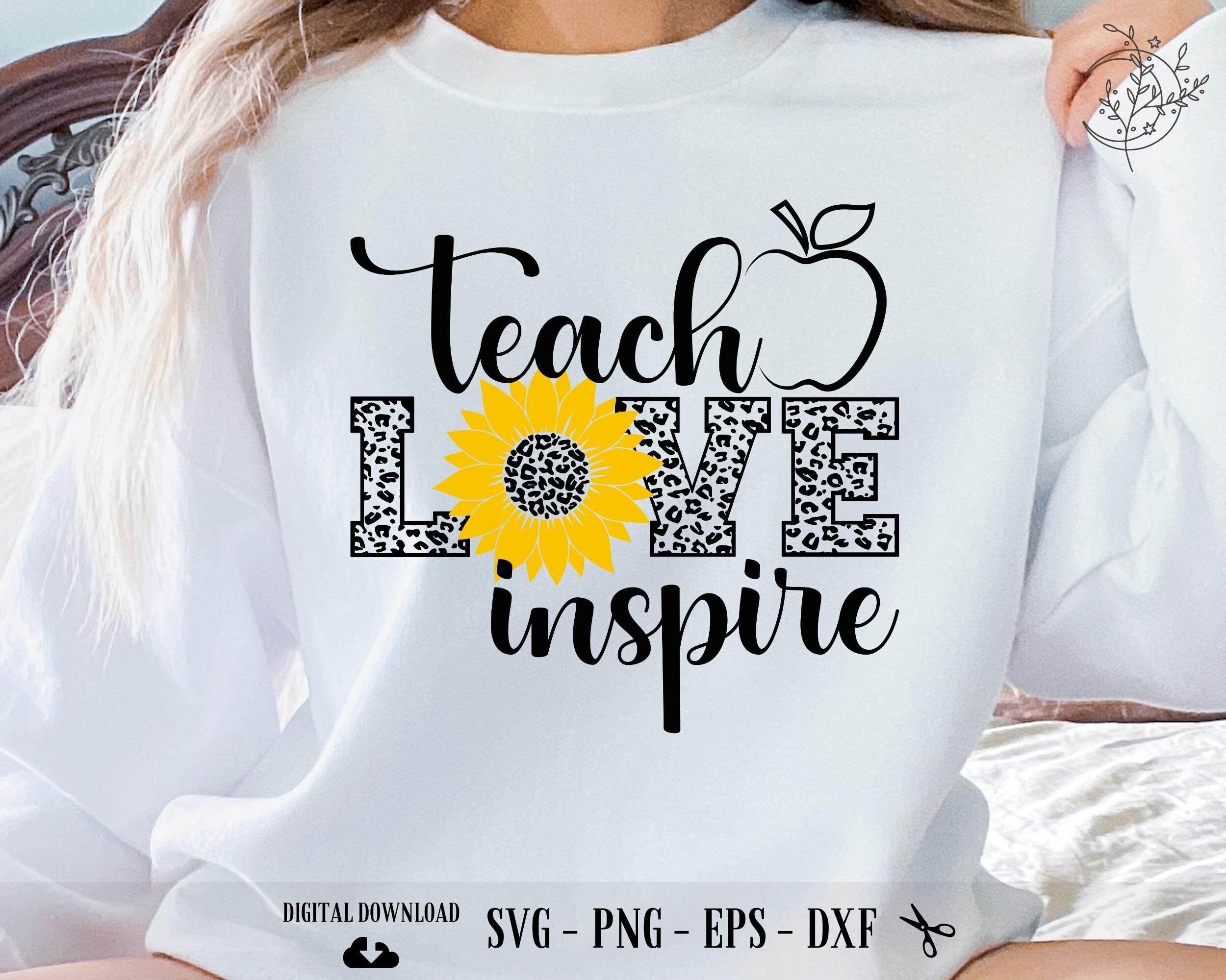 Teacher SVG Teach Love Inspire Teacher Life Teacher - Etsy