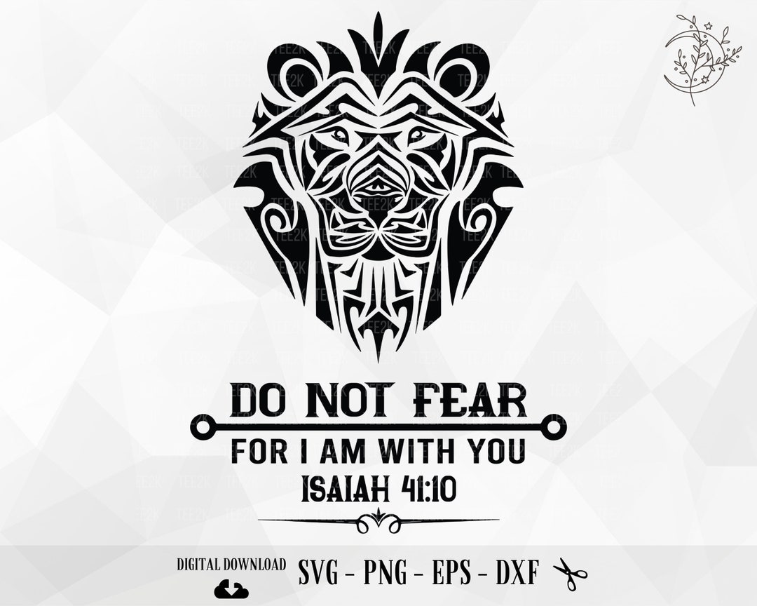 Do Not Fear for I Am With You SVG Christian Bible Verse - Etsy