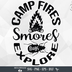 Campfire SVG, Camp Fires Smores Bugs Explore, Camping, Funny Camping ...