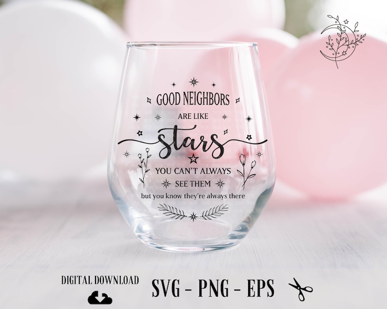 Good Neighbors SVG Good Neighbors Are Like Stars Neighbor | Etsy Canada