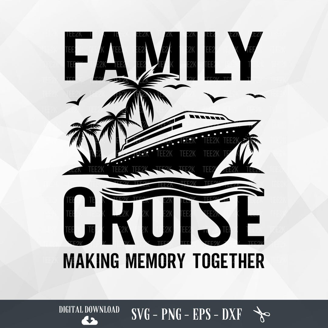Family Cruise SVG, Cruise Squad Svg, Family Cruise Trip Matching, Boat ...
