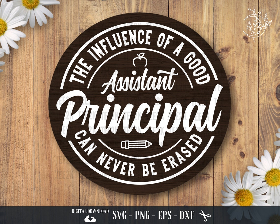 Assistant Principal SVG: Teacher Appreciation Quote (digital Download ...