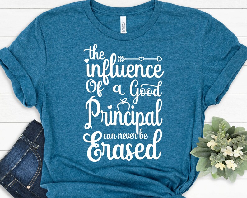 Principal SVG the Influence of a Good Principal Can Never Be - Etsy