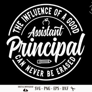 Assistant Principal SVG: Teacher Appreciation Quote (digital Download ...