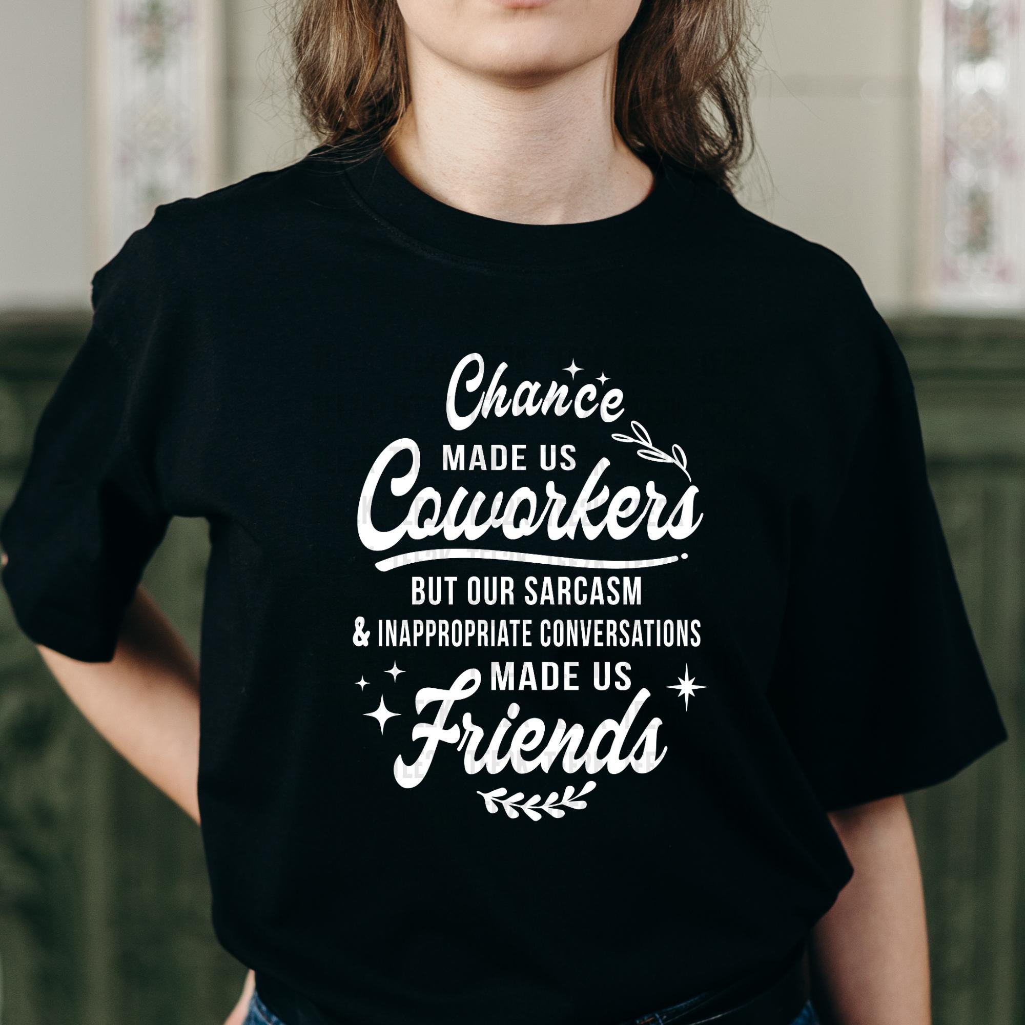 Funny Coworker Friendship Quote SVG PNG: Sarcasm Made Us Friends ...