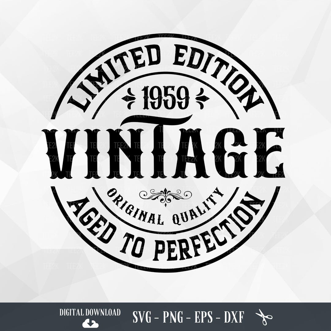 65th Birthday SVG, 65th Birthday Shirt, Vintage 1959, Aged to ...