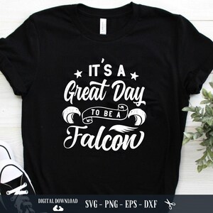 Falcon School Spirit SVG, It's A Good Day Design (digital Download - Etsy