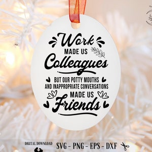 Colleagues SVG Work Made Us Colleagues Friendship Coworker - Etsy