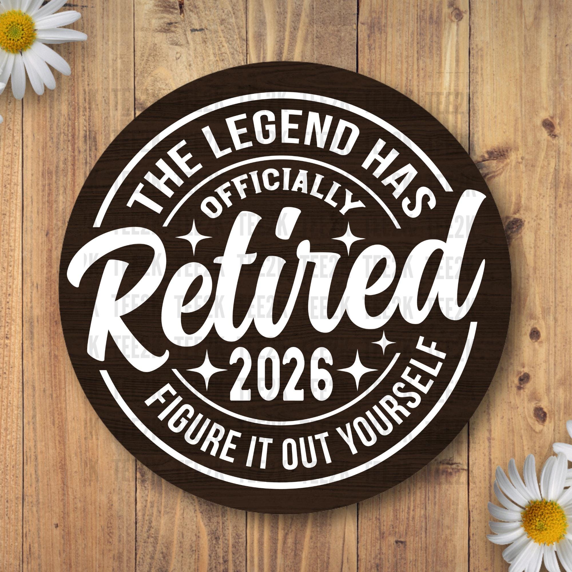 The Legend Retired 2026 SVG: Funny Retirement Saying (digital Download ...